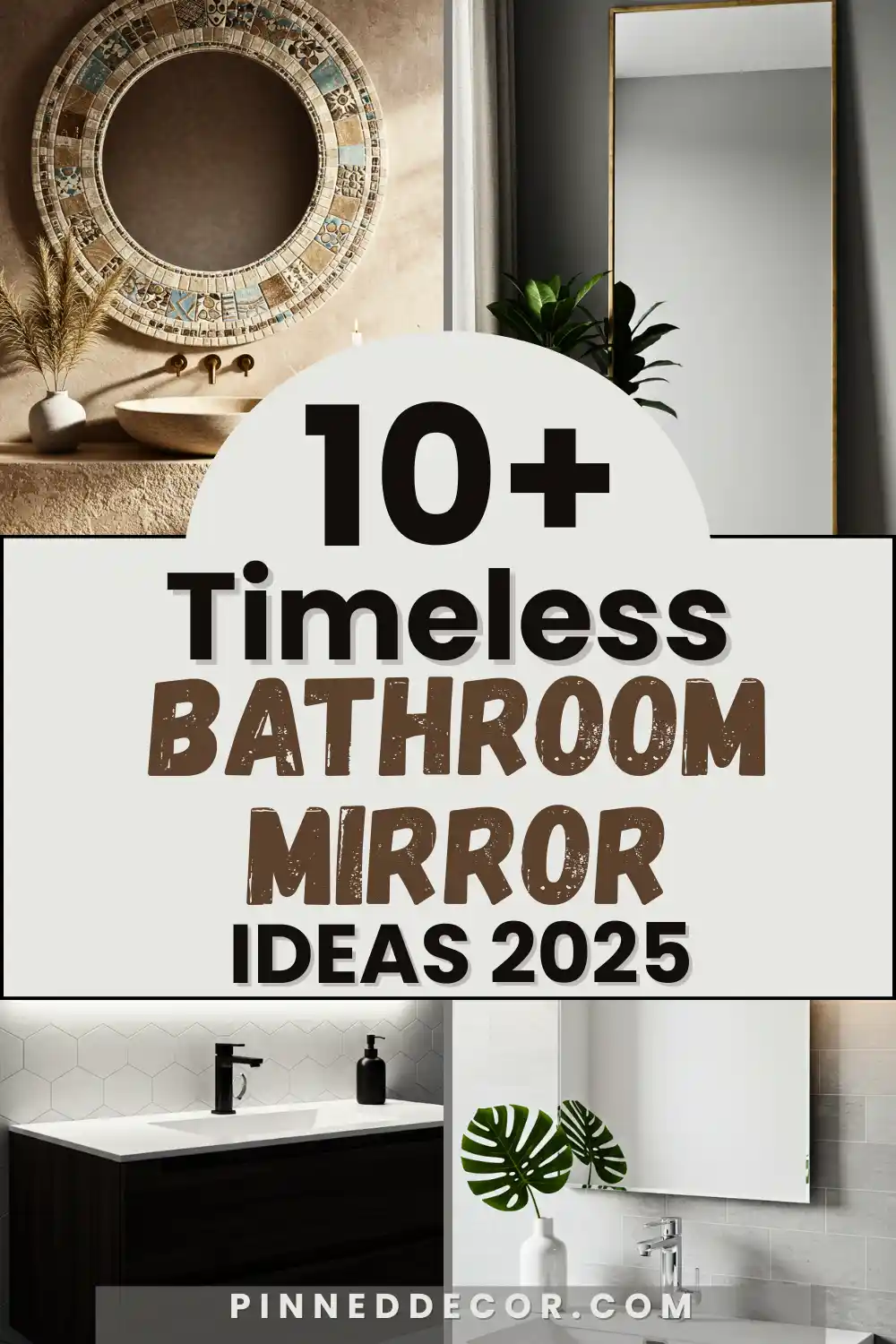 10 Timeless Bathroom Mirror Ideas to Elevate Your Space in 2025